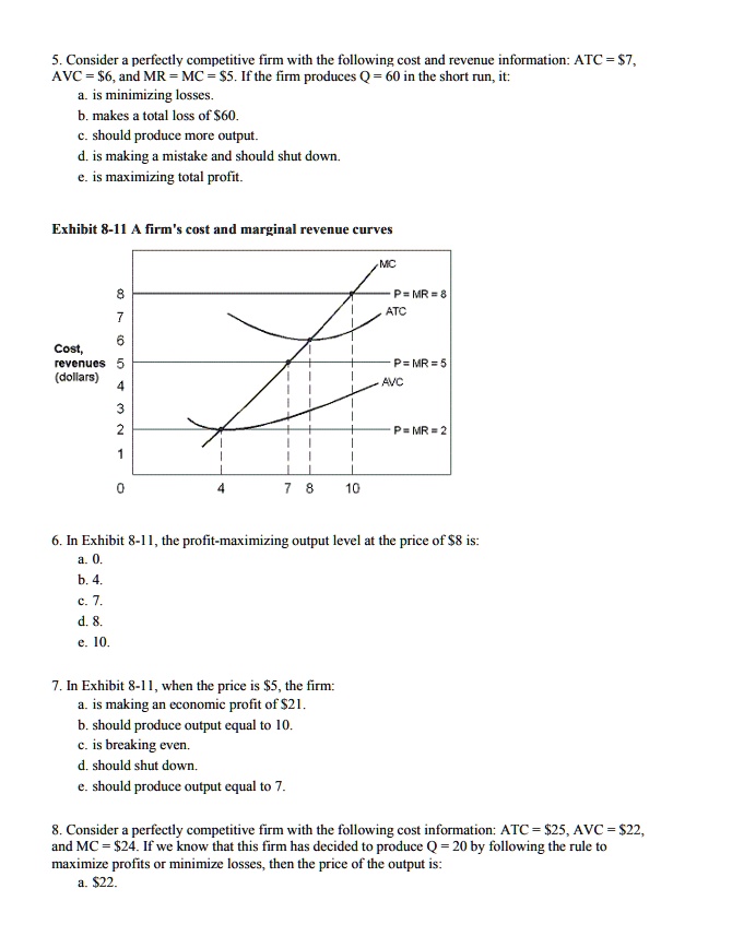 5. Consider a perfectly competitive firm with the following cost and ...