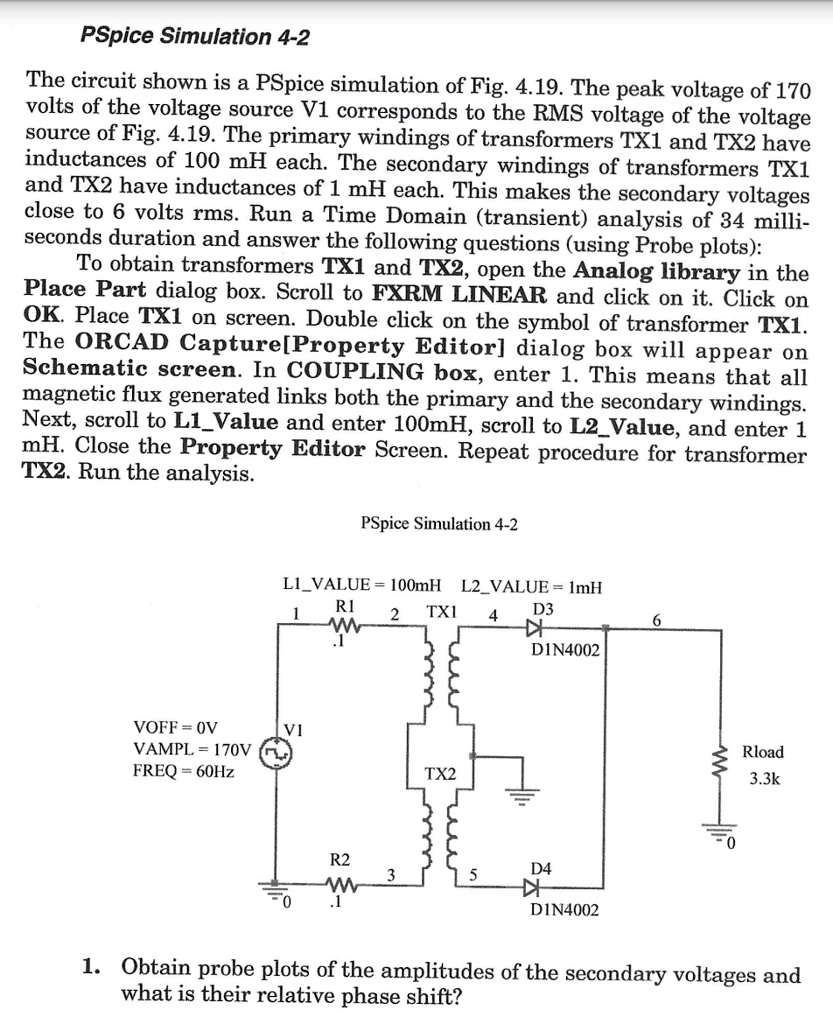 SOLVED: Please draw using PSpice. Use Si: D1N4002 when drawing. Thank you. PSpice Simulation 4-2 ...