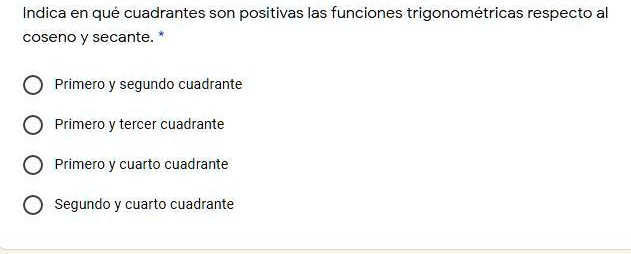 SOLVED: pongan una opción de las 4 Indica en qué cuadrantes son ...