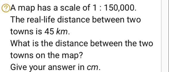 SOLVED: A map has a scale of 1 150,000. The real-life distance between ...