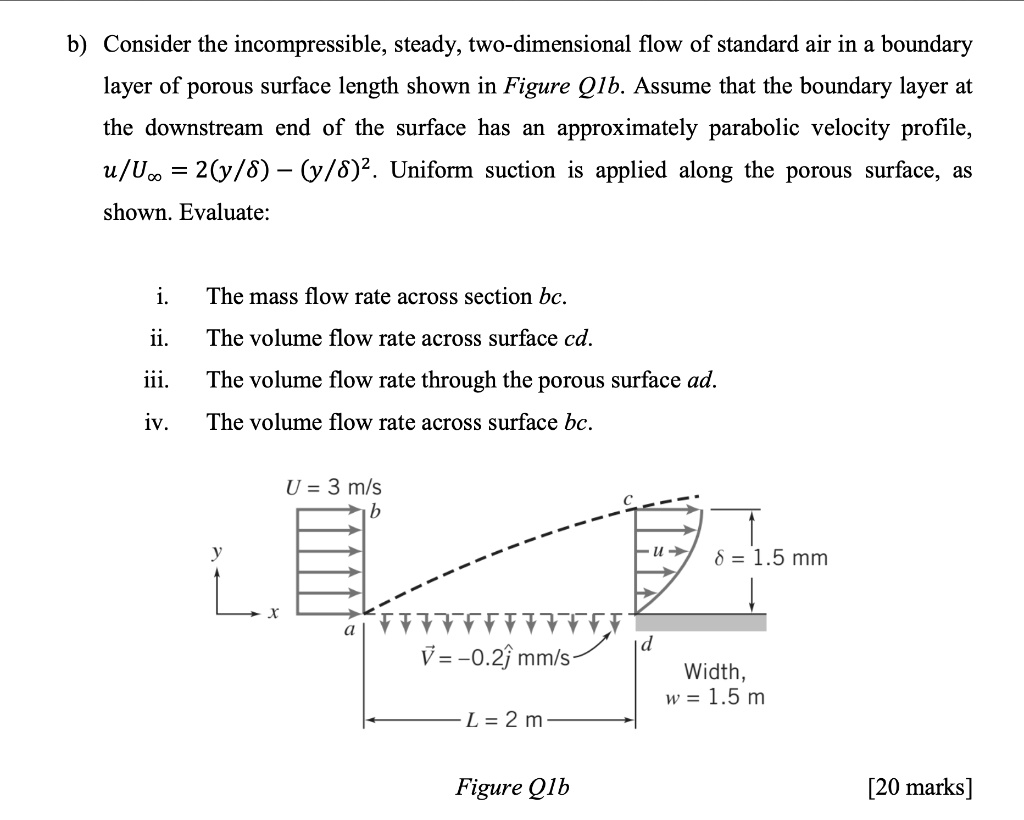 SOLVED: b) Consider the incompressible, steady, two-dimensional flow of standard air in a ...