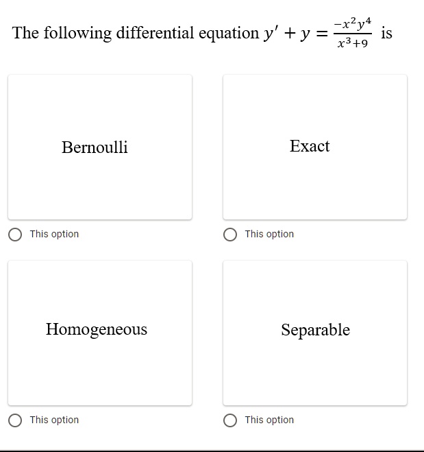 SOLVED: x2y4 The following differential equation y' + y = is x3+9 ...