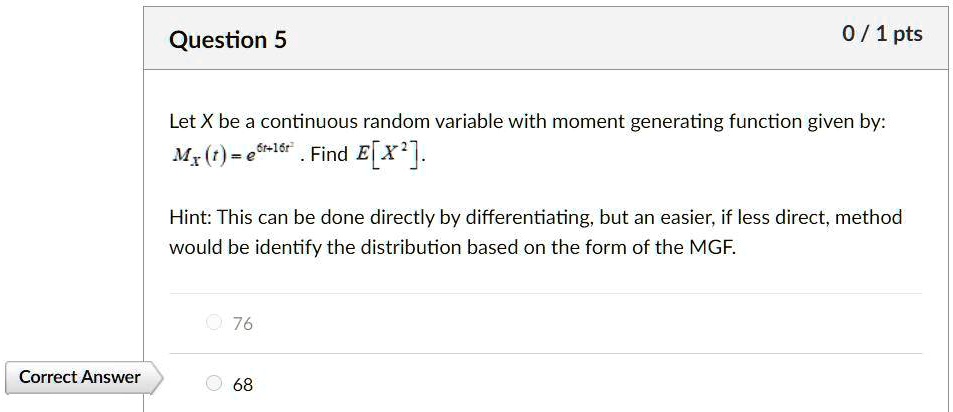 SOLVED:Question 5 0 / 1 pts Let X be a continuous random variable with ...