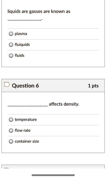 SOLVED: liquids are gasses are known as plasma fluiquids fluids ...