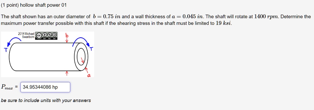 1 point hollow shaft power 01 the shaft shown has an outer diameter of ...