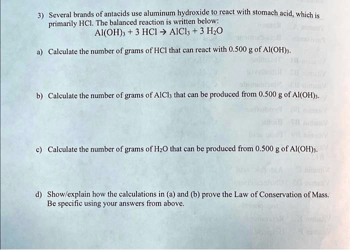 3) Several brands of antacids use aluminum hydroxide to react with ...