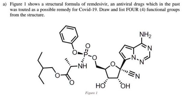 SOLVED: Figure shows structural formula of remdesivir, an antiviral ...