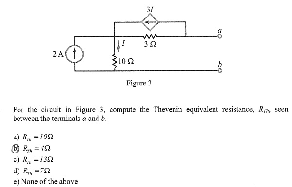 3I a I 3 ? 2A 10 ? b Figure 3 For the circuit in Figure 3, compute the ...
