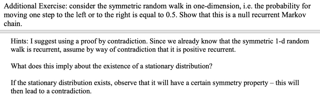 SOLVED: Additional Exercise: consider the symmetric random walk in one ...