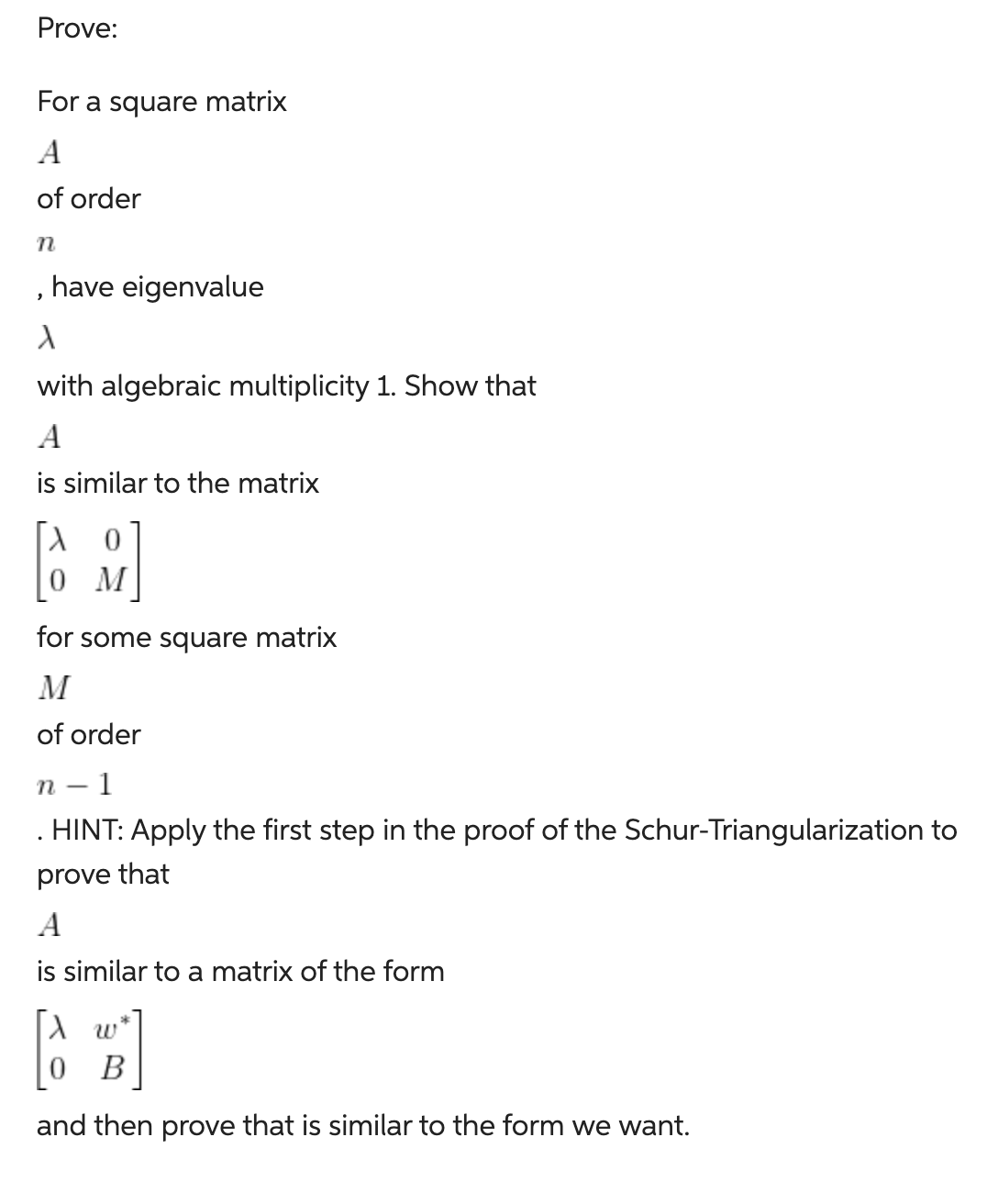 SOLVED: Prove: For a square matrix A of order n , have eigenvalue λ with algebraic multiplicity ...