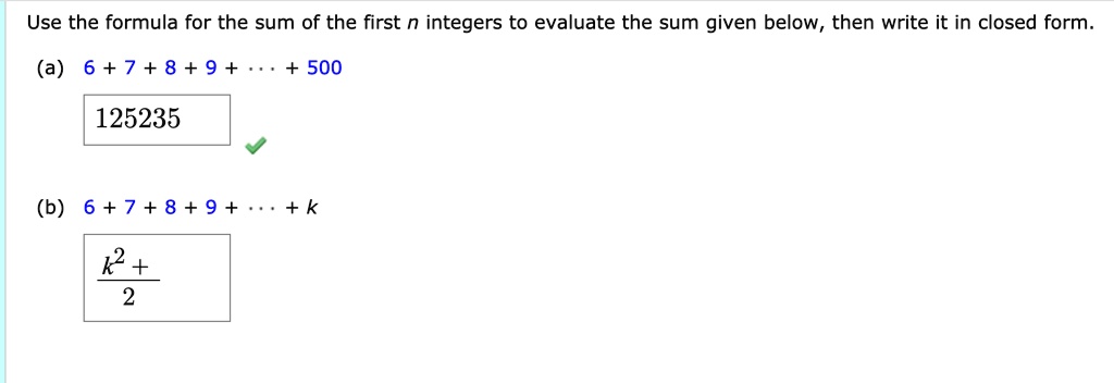 SOLVED: Use the formula for the sum of the first integers to evaluate the sum given below, then ...