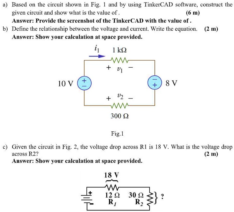 a) Based on the circuit shown in Fig. 1 and by using TinkerCAD software, construct the given ...