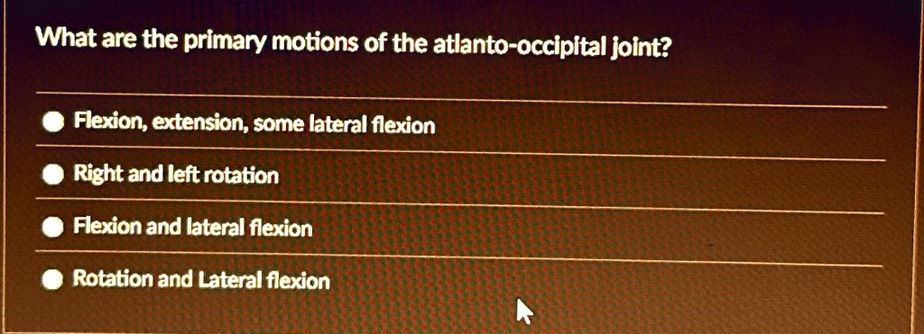 what are the primary motions of the atlanto occipital joint flexion ...