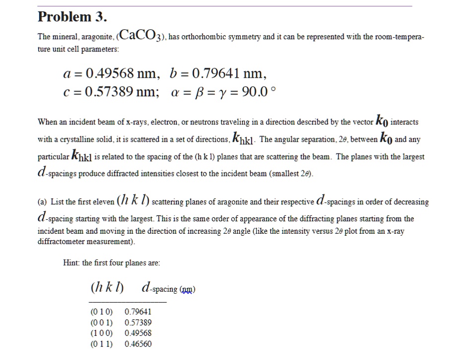 SOLVED: Solve using Mathematica codesWhen an incident beam of x-rays ...