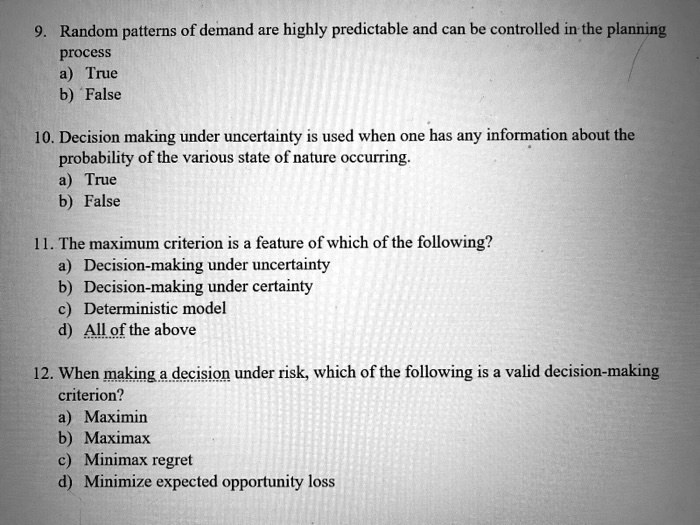 SOLVED: 9. Random patterns of demand are highly predictable and can be controlled in the ...