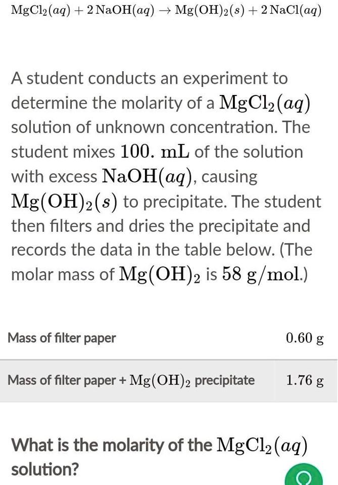 SOLVED: What is the molarity of MgCl2 solution? MgCl2(aq) + 2 NaOH(aq ...
