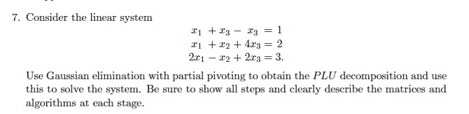 consider the linear system t1 t3 1 t2 axg 2 211 12 2r3 3 use gaussian ...