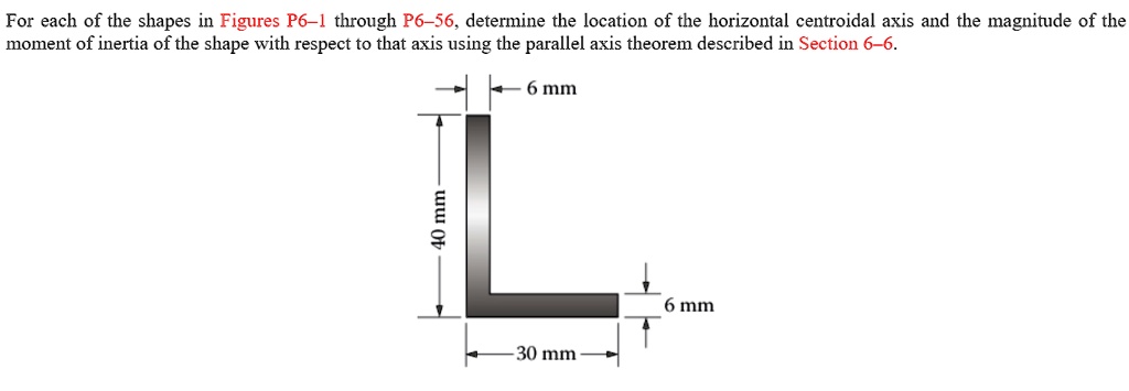 SOLVED: For each of the shapes in Figures P6-l through P6-56, determine ...
