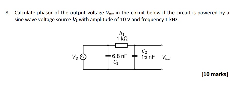 SOLVED: 8. Calculate phasor of the output voltage Vout in the circuit below if the circuit is ...