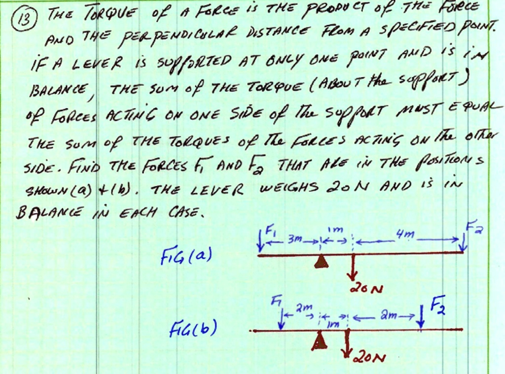 13 THE TORQUE OF A FORCE IS THE PRODUCT OF THE FORCE AND THE PERPENDICULAR DISTANCE FROM A ...