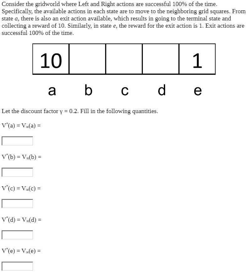 Consider the gridworld where Left and Right actions are successful 100% ...