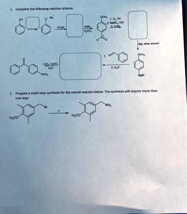 SOLVED: Complete the following reaction scheme MaNo, 1CuBL HNO HLSO, Ma ...