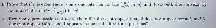 SOLVED: Prove that if n is even. there is only one anti-chain of size ...