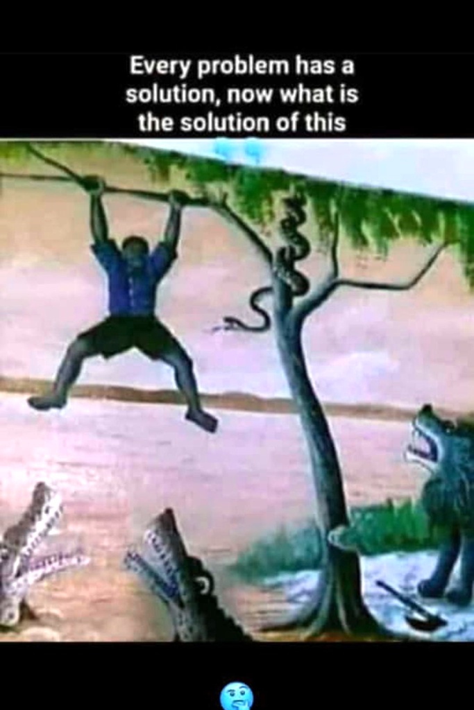 'every problem has a solution, now what is the solution of this Every ...