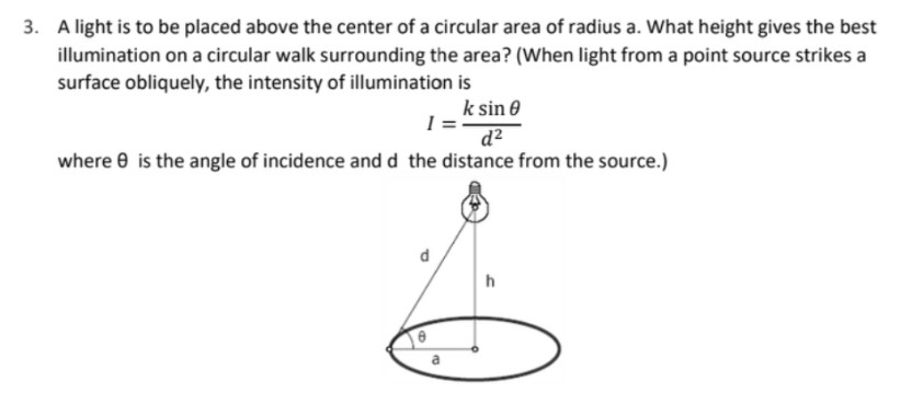 3. A light is to be placed above the center of a circular area of ...