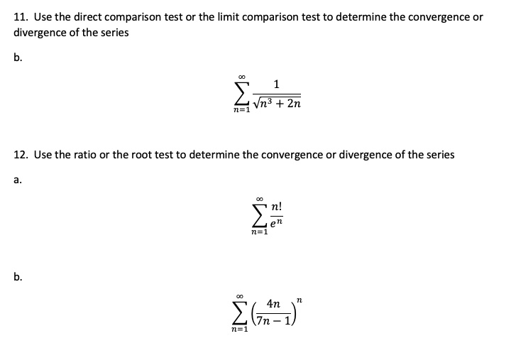 11 use the direct comparison test or the limit comparison test to ...