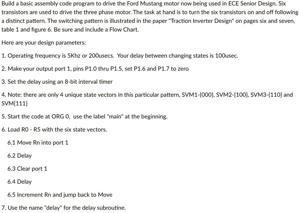 Build a basic assembly code program to drive the Ford Mustang motor now being used in ECE Senior ...