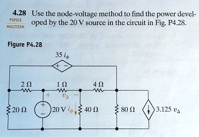 SOLVED: How do I set up node voltages/Kirchhoff's current equations? 4.28 Use the node-voltage ...