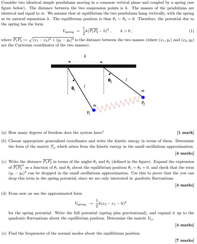 consider two identical simple pendulums moving in a common vertical ...