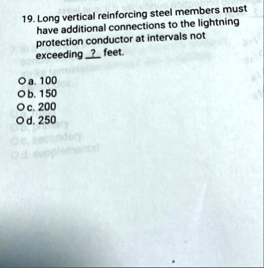 19 long vertical reinforcing steel members must have additional ...