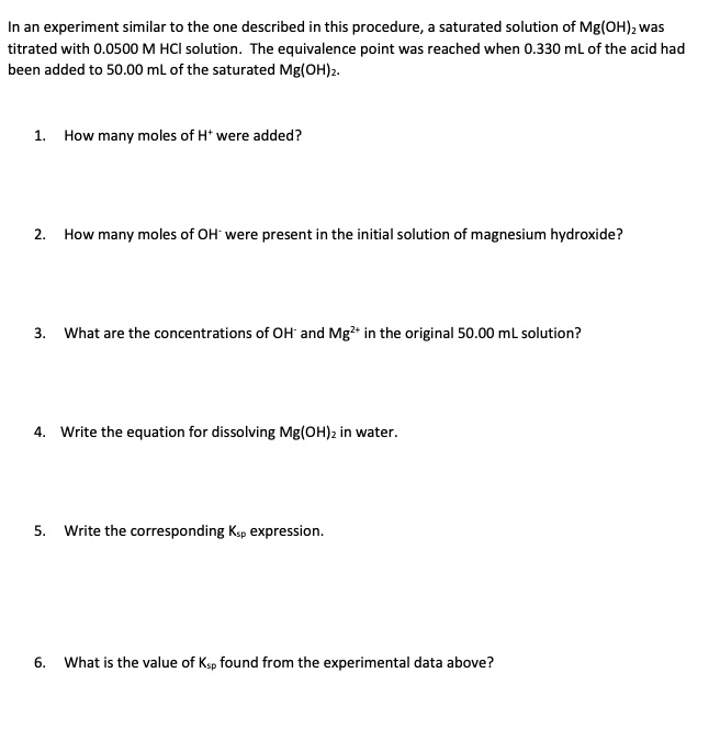SOLVED:In an experiment similar to the one described in this procedure_ saturated solution of Mg ...