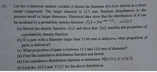 SOLVED:Let the continuous random variable denote the diameter of hole drilled in sheet metal ...
