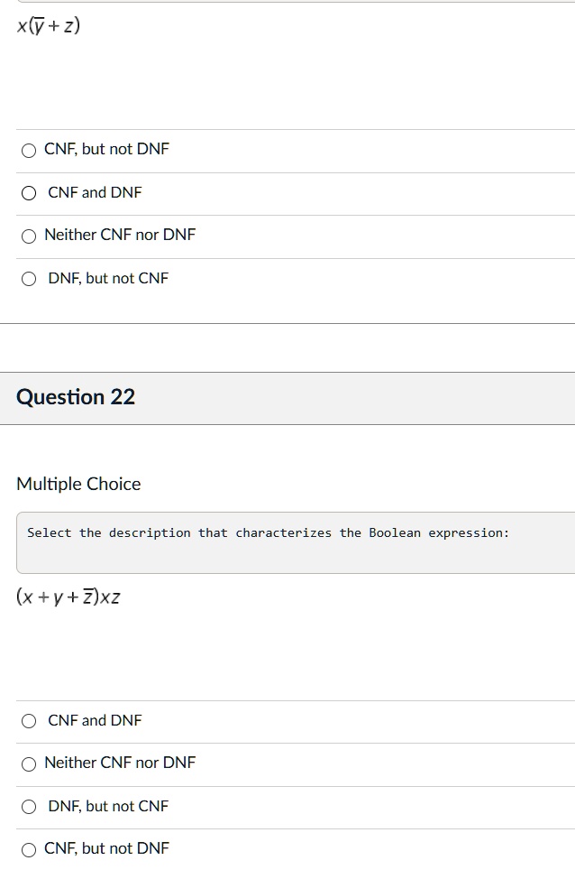 Solved X 2 Cnf But Not Dnf Cnf And Dnf Neither Cnf Nor Dnf Dnf But Not Cnf Question 22