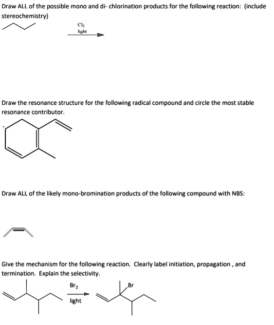 Solved Draw All Of The Possible Mono And Di Chlorination Products For