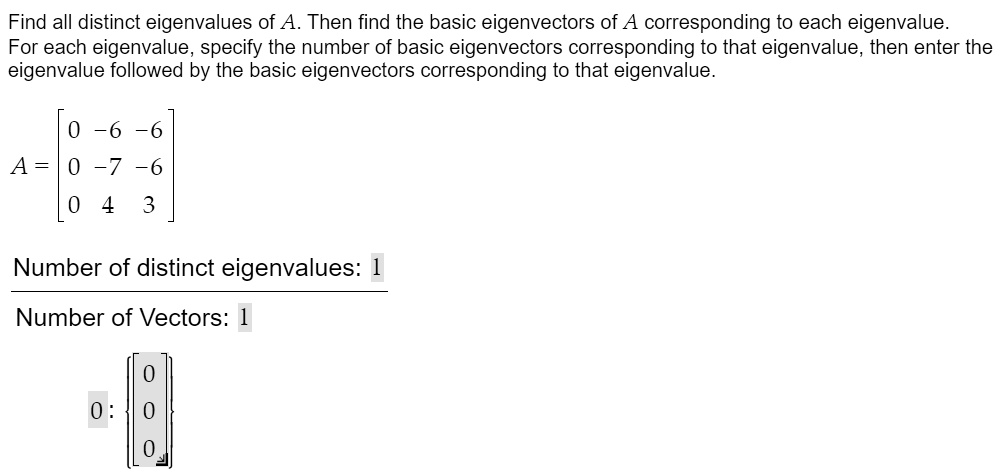 Video Solution Find All Distinct Eigenvalues Of A Then Find The Basic Eigenvectors Of A