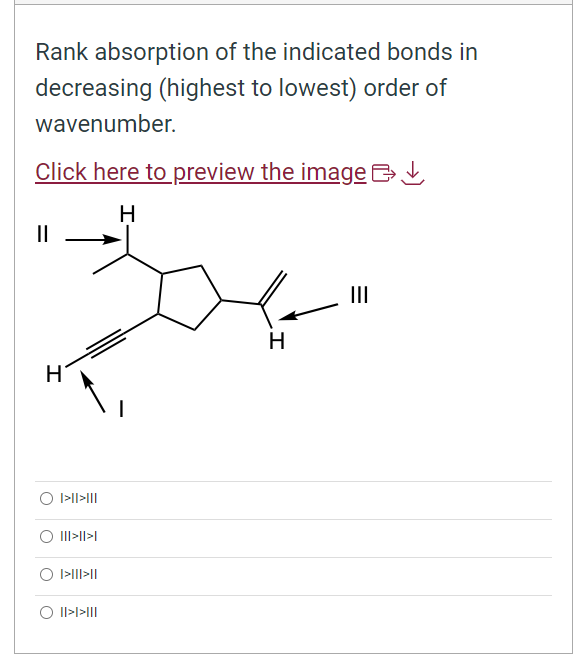 SOLVED: Rank absorption of the indicated bonds in decreasing (highest to lowest) order of ...