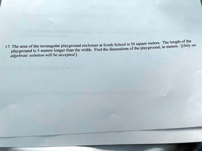 17. The area of the rectangular playground enclosure at South School is ...