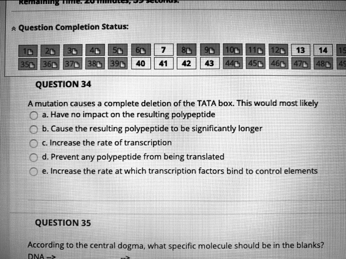 Solved Question Completion Status 38 Question 34 A Mutation Causes A Complete Deletion Of The