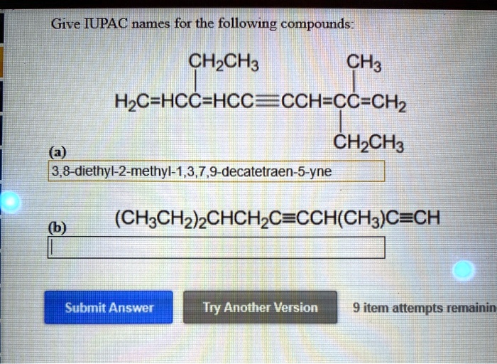 give iupac names for the following compounds chzch3 ch3 hzc hcc hcc cch cc chz chzch3 38 diethyl ...