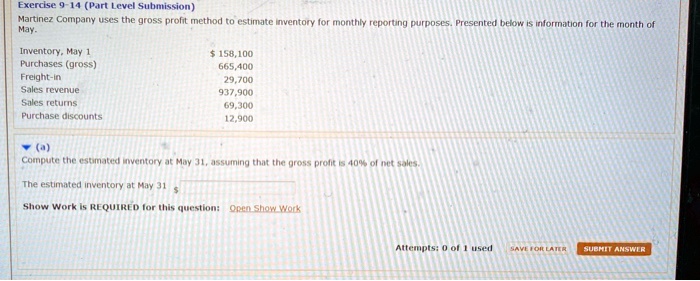 SOLVED: Exercise 9-14 (Part Level Submission) Martinez Company uses the ...