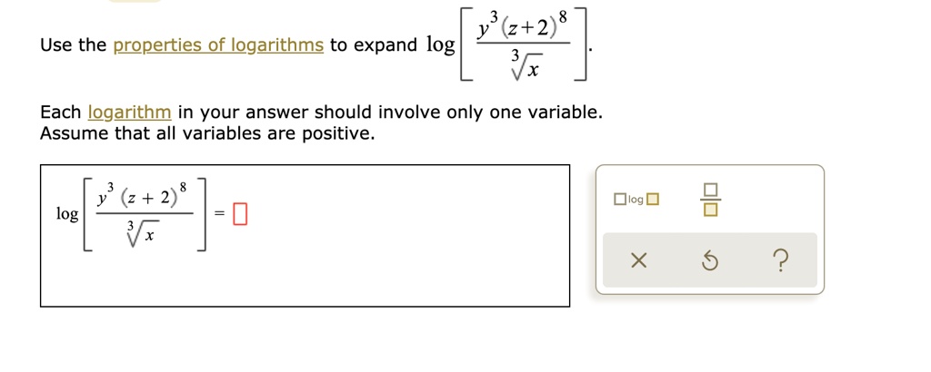 SOLVED: 2+2 Use the properties of logarithms to expand og Each logarithm in your answer should ...
