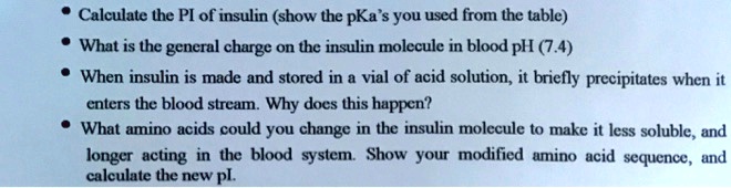 Calculate the pi of insulin show the pka you used from the...