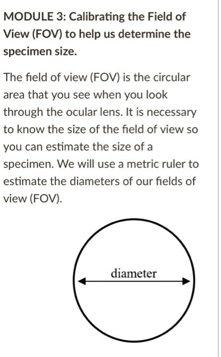 SOLVED:MODULE 3: Calibrating the Field of View (FOV) to help us ...