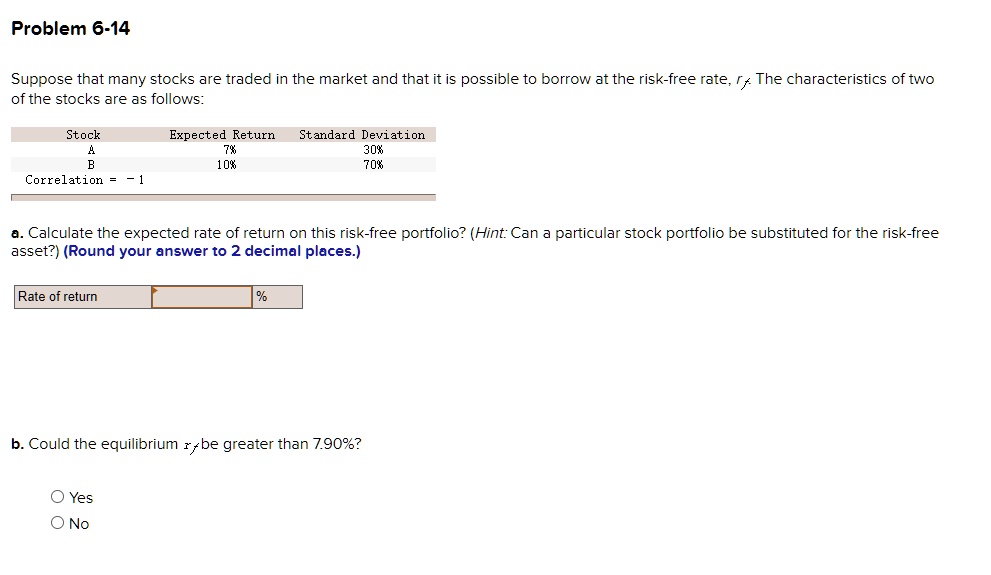 SOLVED: Problem 6-14 The expected returns and standard deviations of the stocks are as follows ...