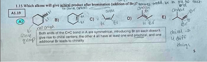SOLVED: Please explain the answer more thoroughly. 1. I5. Which alkene ...
