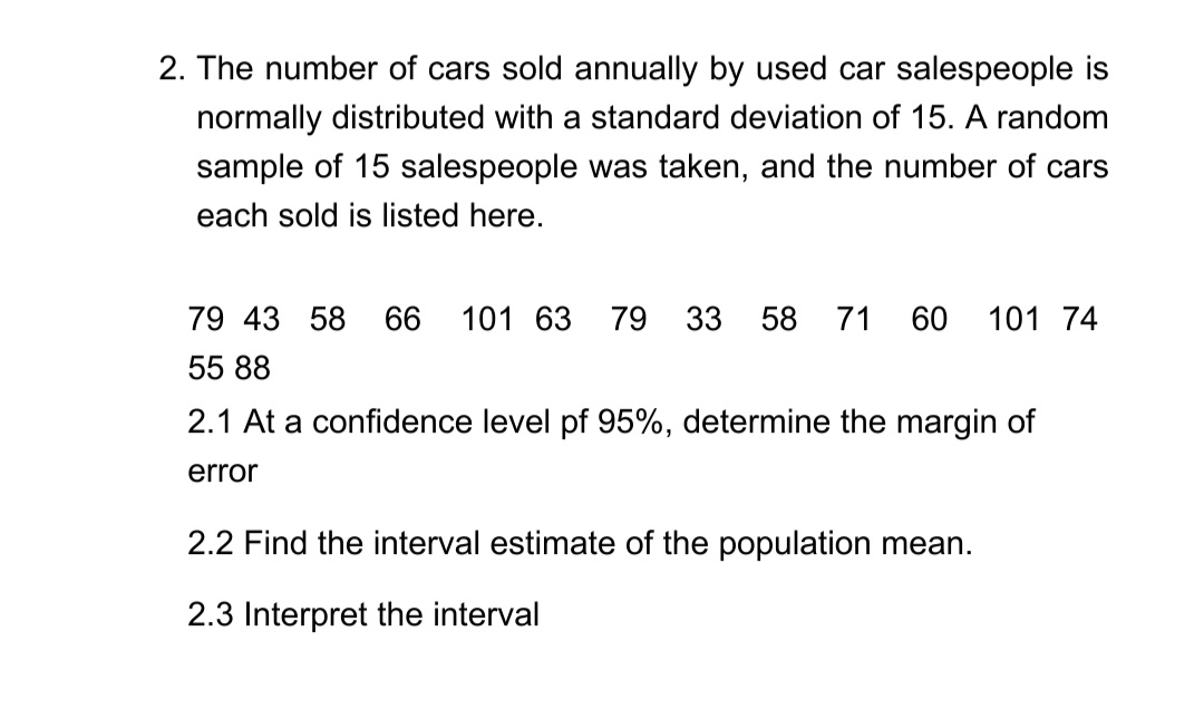 SOLVED: 2. The number of cars sold annually by used car salespeople is ...